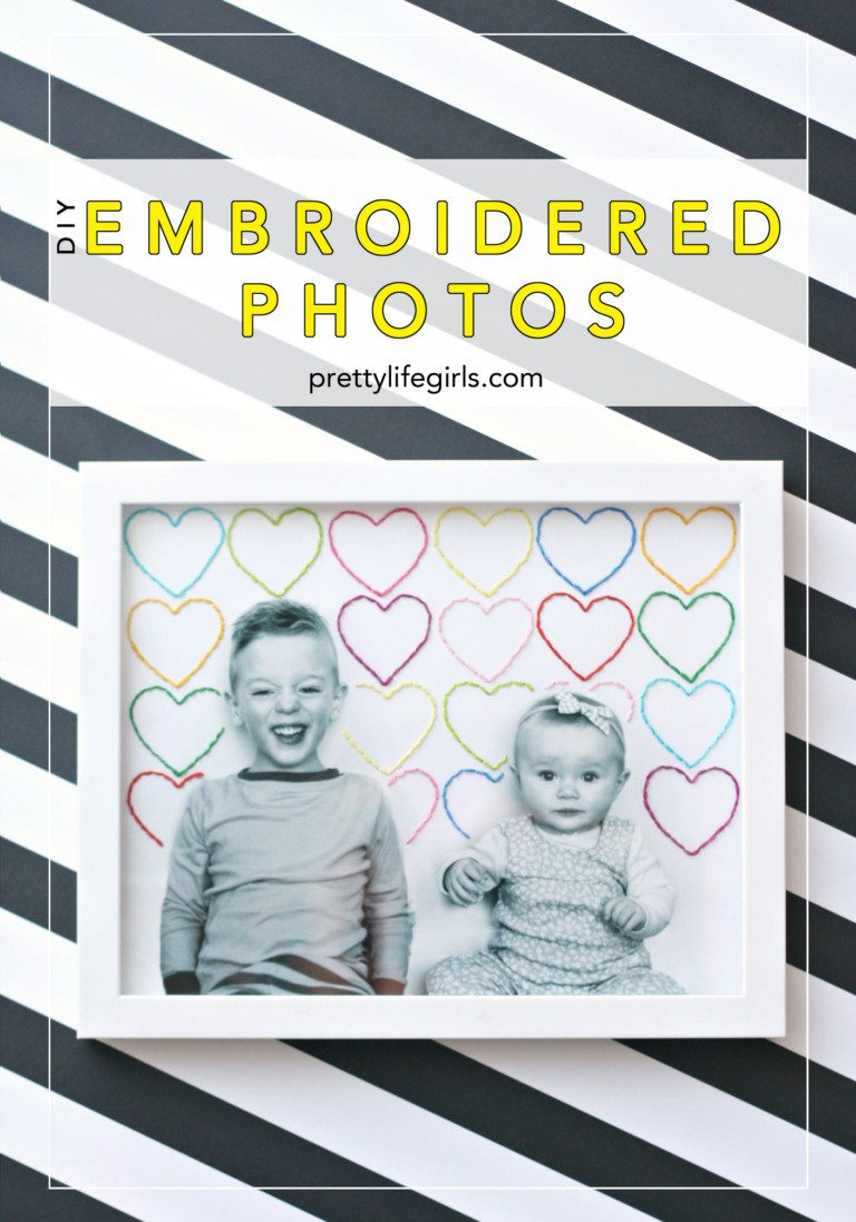 DIY Embroidered Photos | The Pretty Life Girls