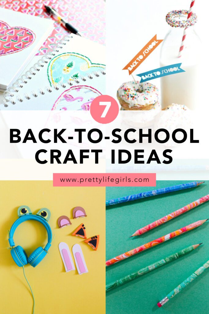7 DIY Back to School Craft Ideas | The Pretty Life Girls