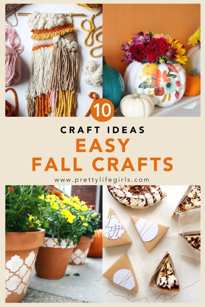 Top 10 Easy Fall Crafts | The Pretty Life Girls