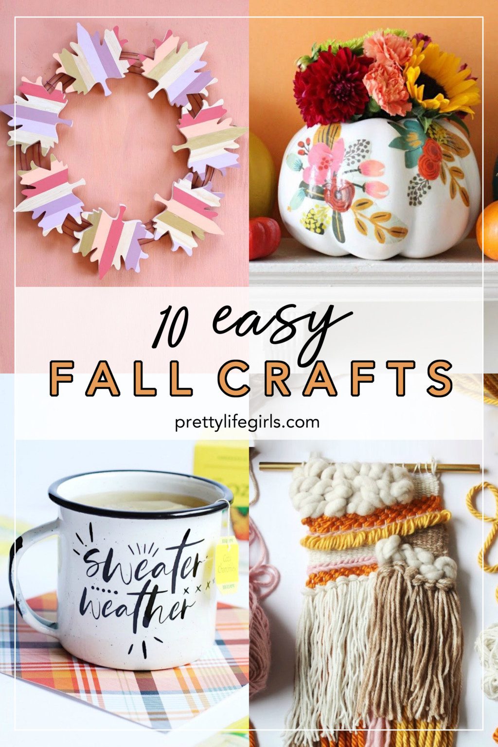 Top 10 Easy Fall Crafts | The Pretty Life Girls