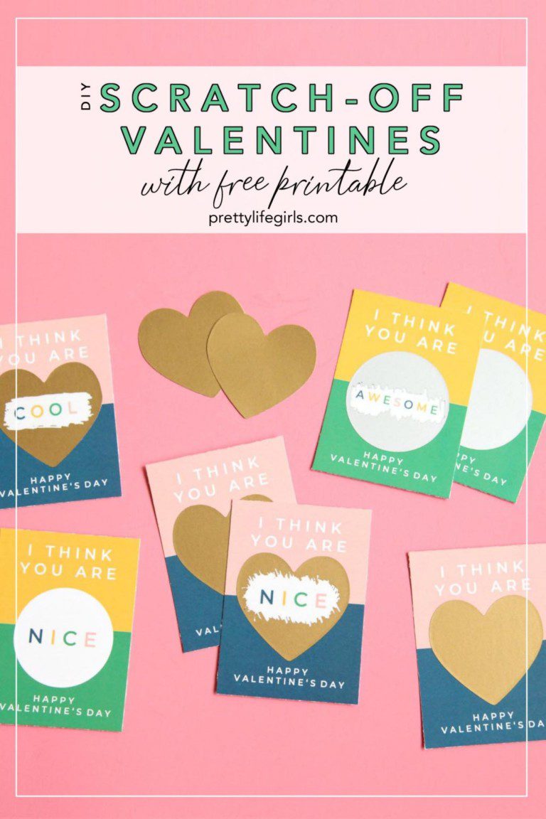 DIY Scratch Off Valentines with Free Printable | The Pretty Life Girls