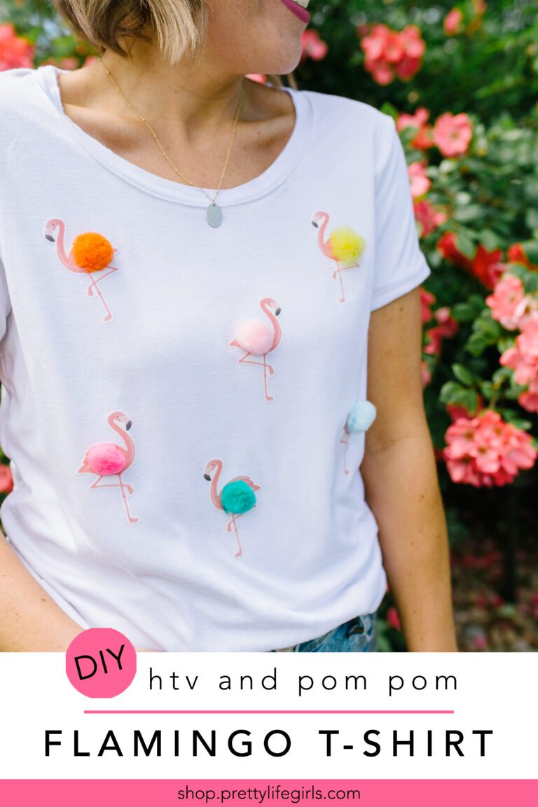 DIY HTV Shirt Ideas: Flamingo and Pom-Pom T-Shirt | The Pretty Life Girls