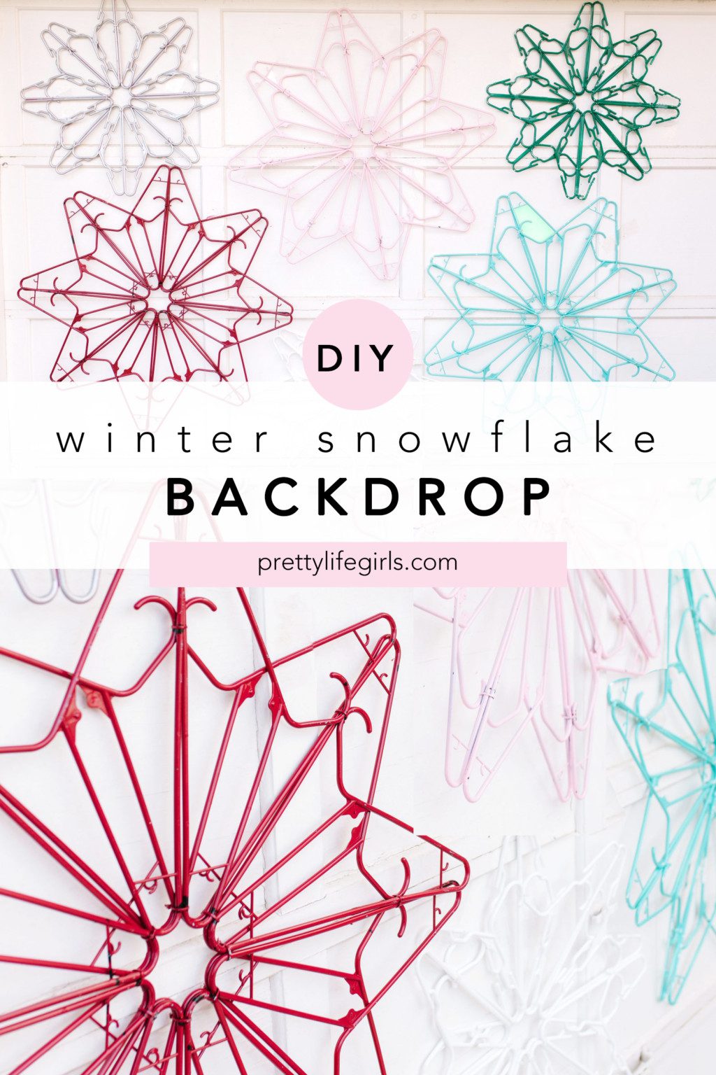 DIY Winter Snowflake Backdrop with Hangers | The Pretty Life Girls